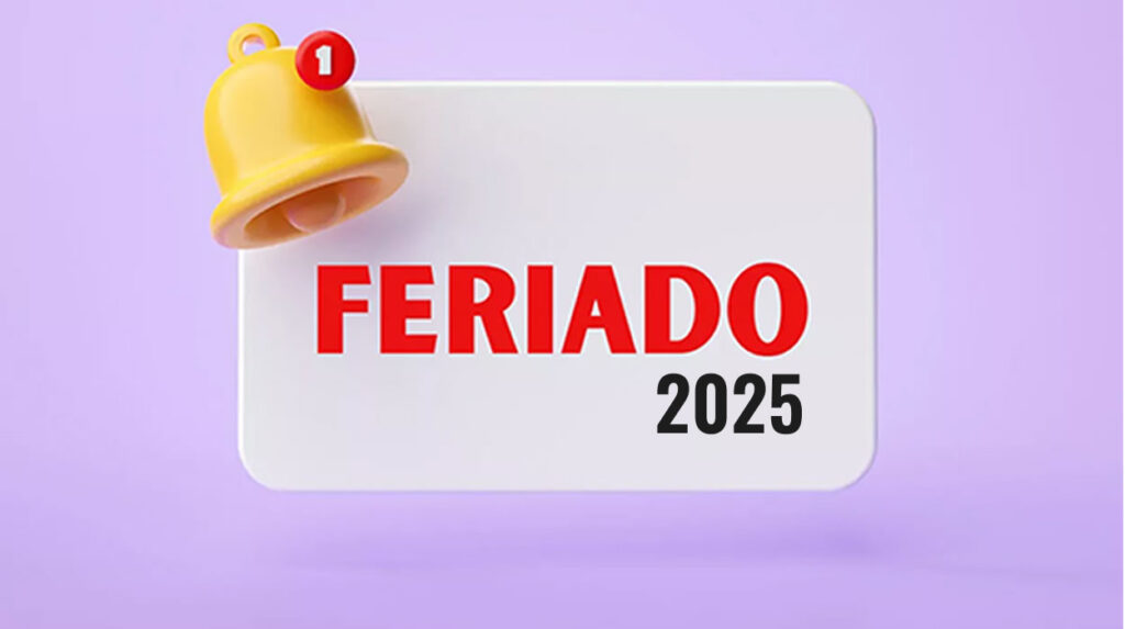 Veja a lista dos feriados nacionais para o ano de 2025